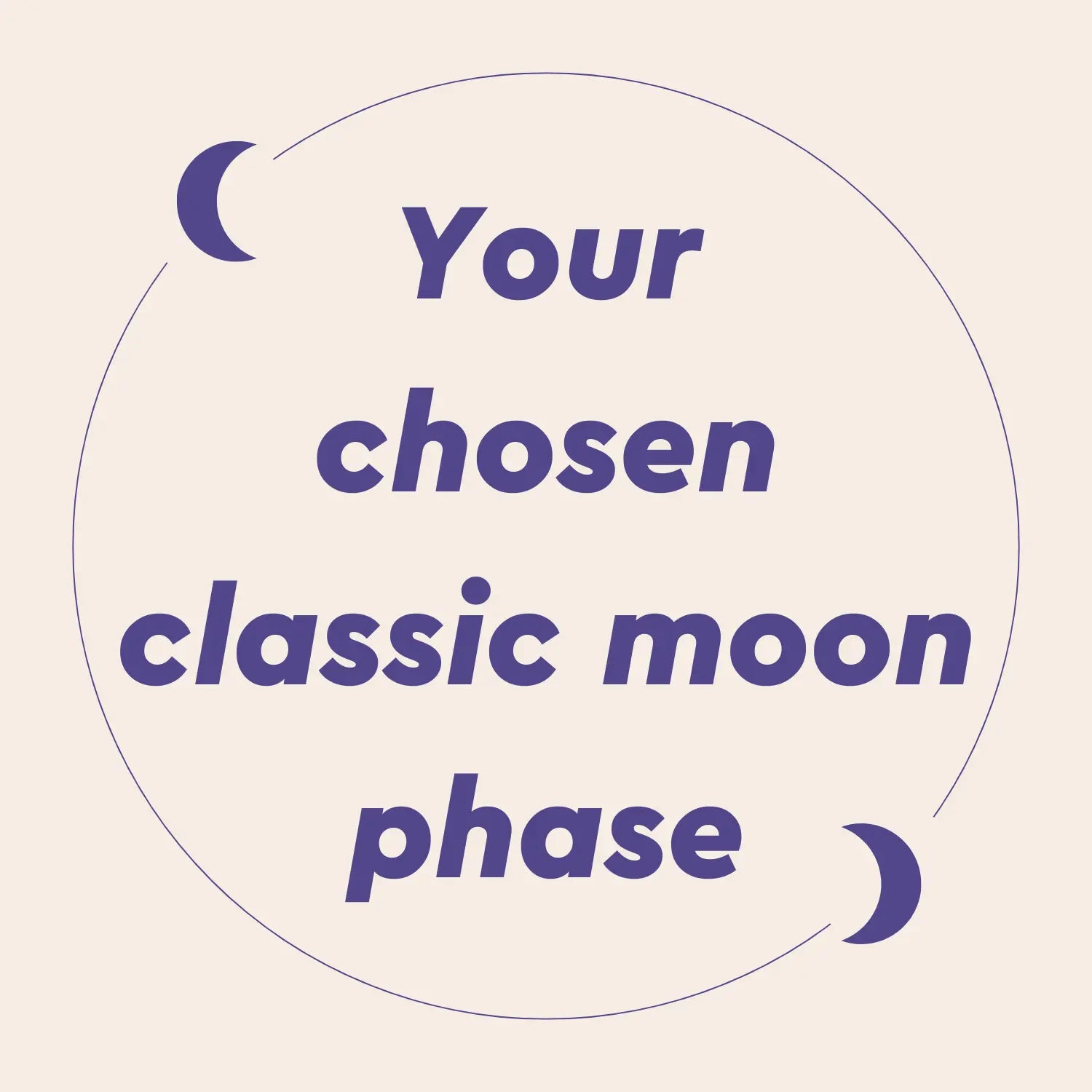 Your chosen classic moon phase – Moonglow Australia